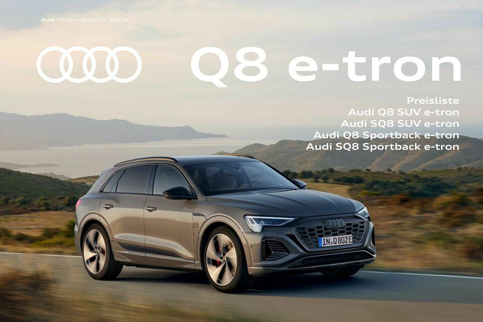 Preisliste Audi Q8 e-tron / Audi SQ8 e-tron / Audi Q8 Sportback e-tron / Audi SQ8 Sportback e ...
